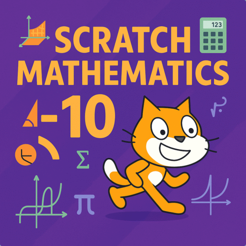 Scratch Mathematics – 10: Lessons 181–200 – STEAM 4 FUTURE